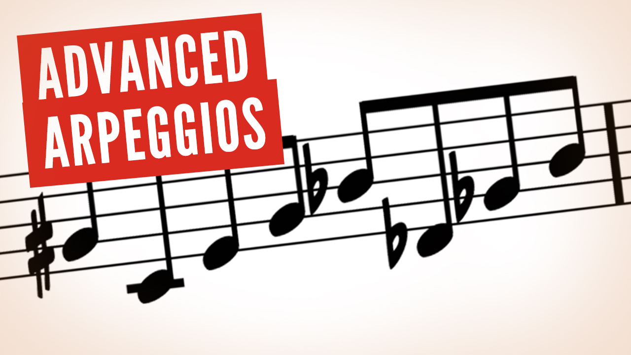 Advanced Arpeggios - The Bassist Advanced Arpeggios - The Bassist
